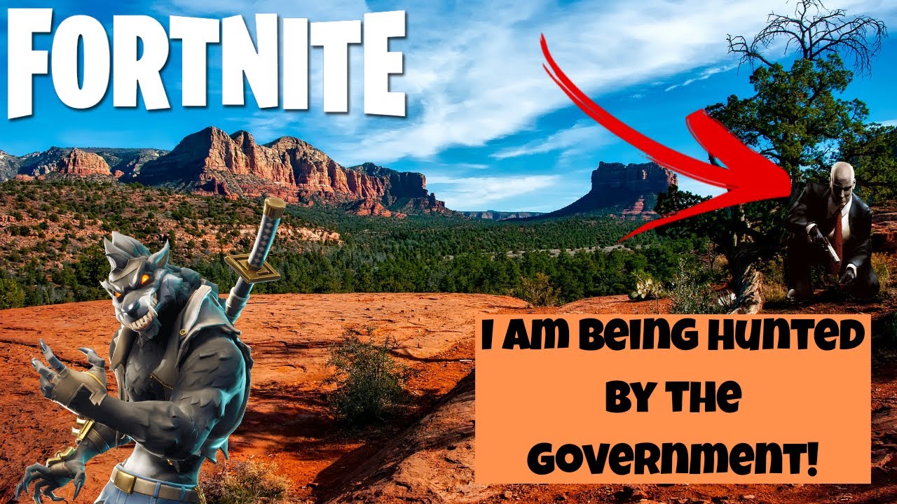 I Am Being HUNTED By The GOVERNMENT-Fortnite - YouTube