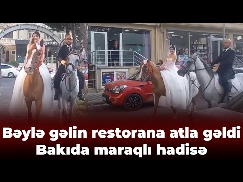 Bakıda bəylə gəlin toya at belində getdi