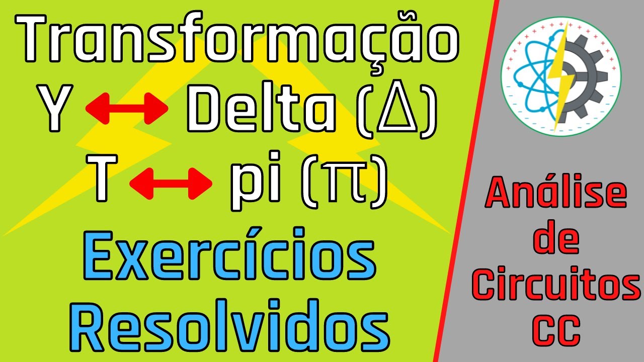 Transformações Y/Delta(Δ) - T/pi e Delta(Δ)/Y – pi(π)/T | Exercícios ...