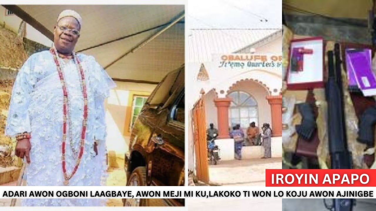 ADARI AWON OGBONI LAAGBAYE, AWON MEJI MI KU,LAKOKO TI WON LO KOJU AWON ...