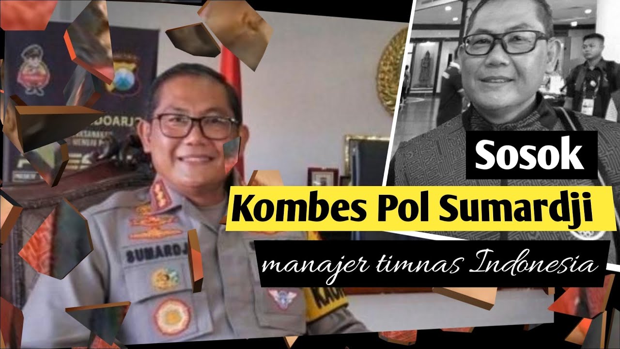 Sosok Kombes Pol Sumardji manajer timnas Indonesia yang Dipukul di ...