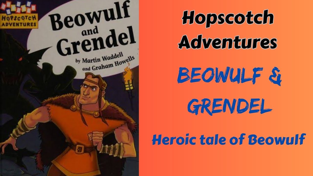 Beowulf &Grendel Hopscotch Adventures Readaloud story with colourful ...