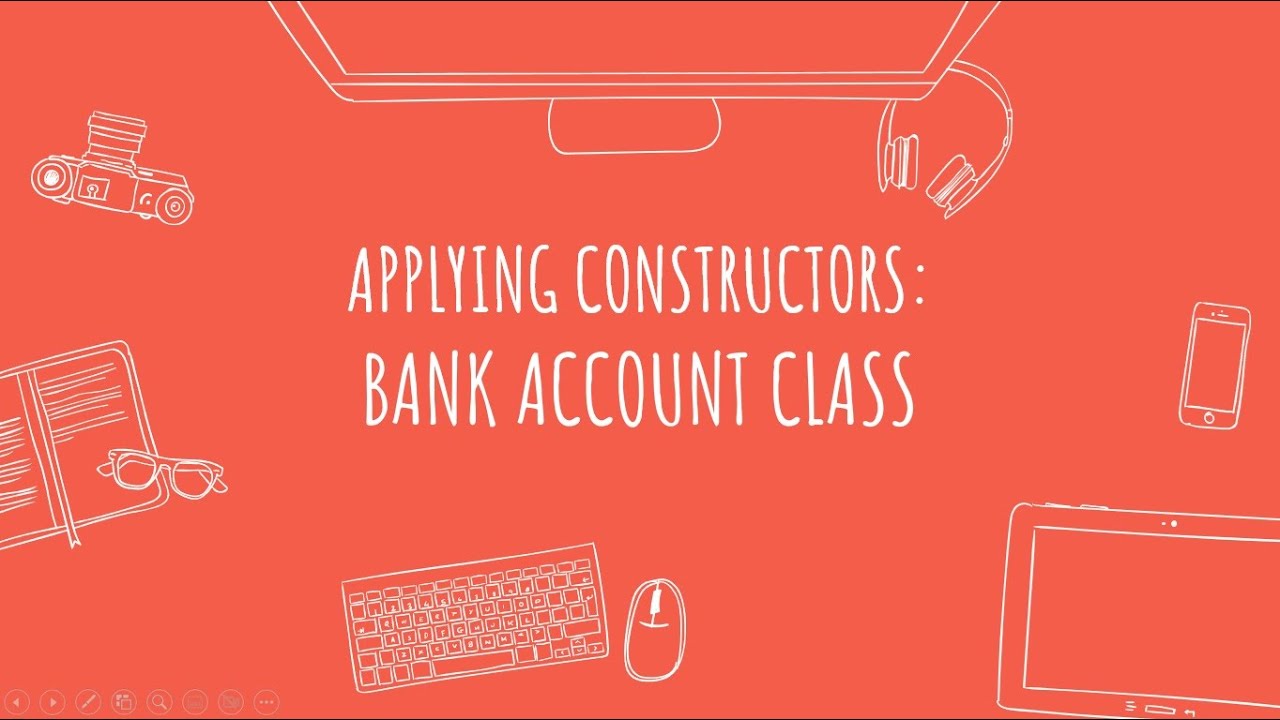 BankAccount Class using Constructors and Objects | OOP | Constructors and Objects in Java - YouTube