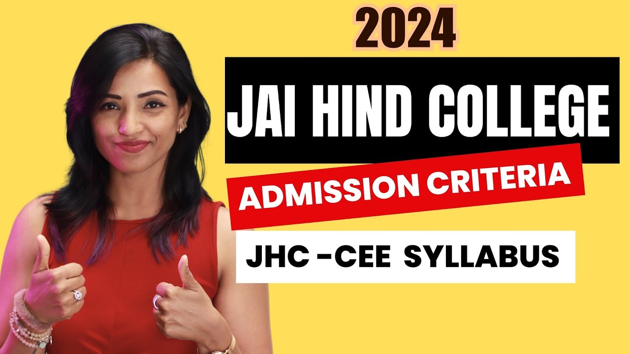 JAI HIND COLLEGE 2024 ADMISSION CRITERIA ENTRANCE EXAM SYLLBUS HOW jai-hind-college-2024-admission-criteria-entrance-exam-syllbus-how