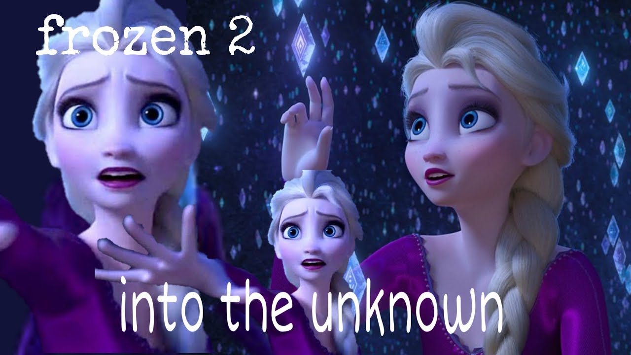 Frozen 2 (idina menzel ) Aa oooo into the Unknown Lyrics Soundtrack ...