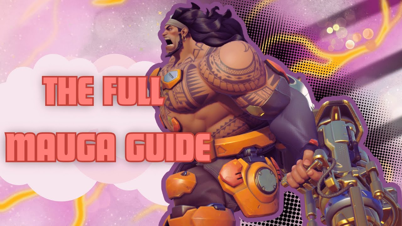 The UPDATED Complete guide for Mauga in OW2! - YouTube