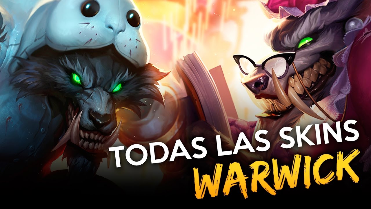 ¡Repaso Skins de Warwick! [Audio + Login] | Noticias LOL - YouTube