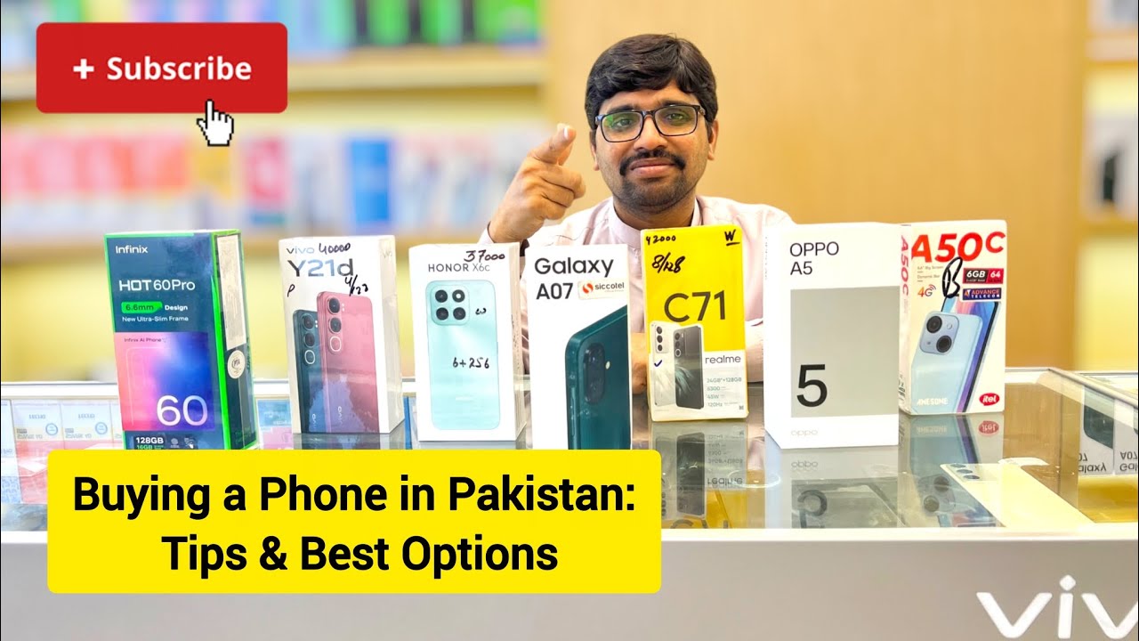 Buying a Phone in Pakistan: Tips & Best Options | brothermobile3020 ...