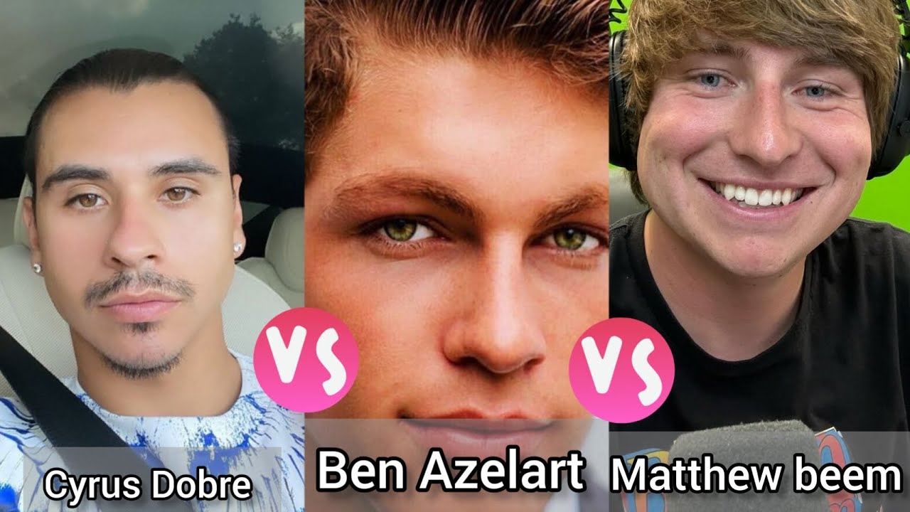 Cyrus Dobre Vs Ben Azelart Vs Mathew beem lifestyle comparison 2024 ...