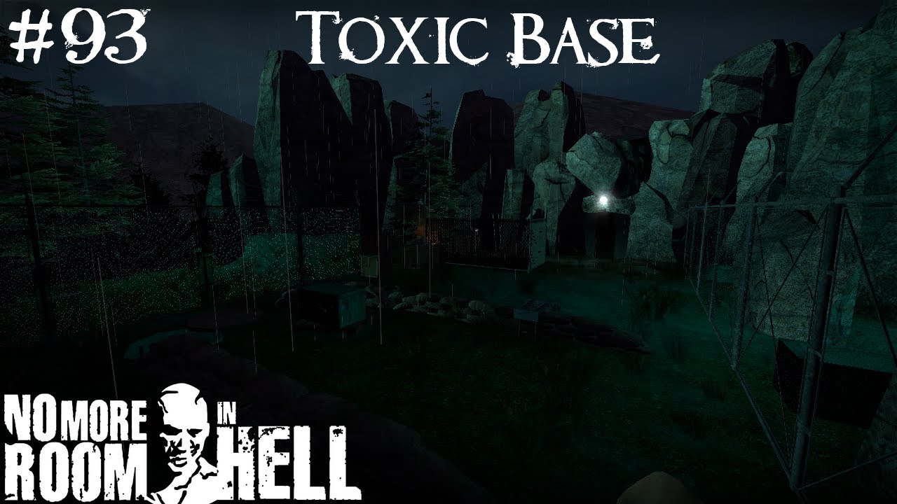 No More Room In Hell - NMO Toxic Base - Custom Map Series #93 - YouTube