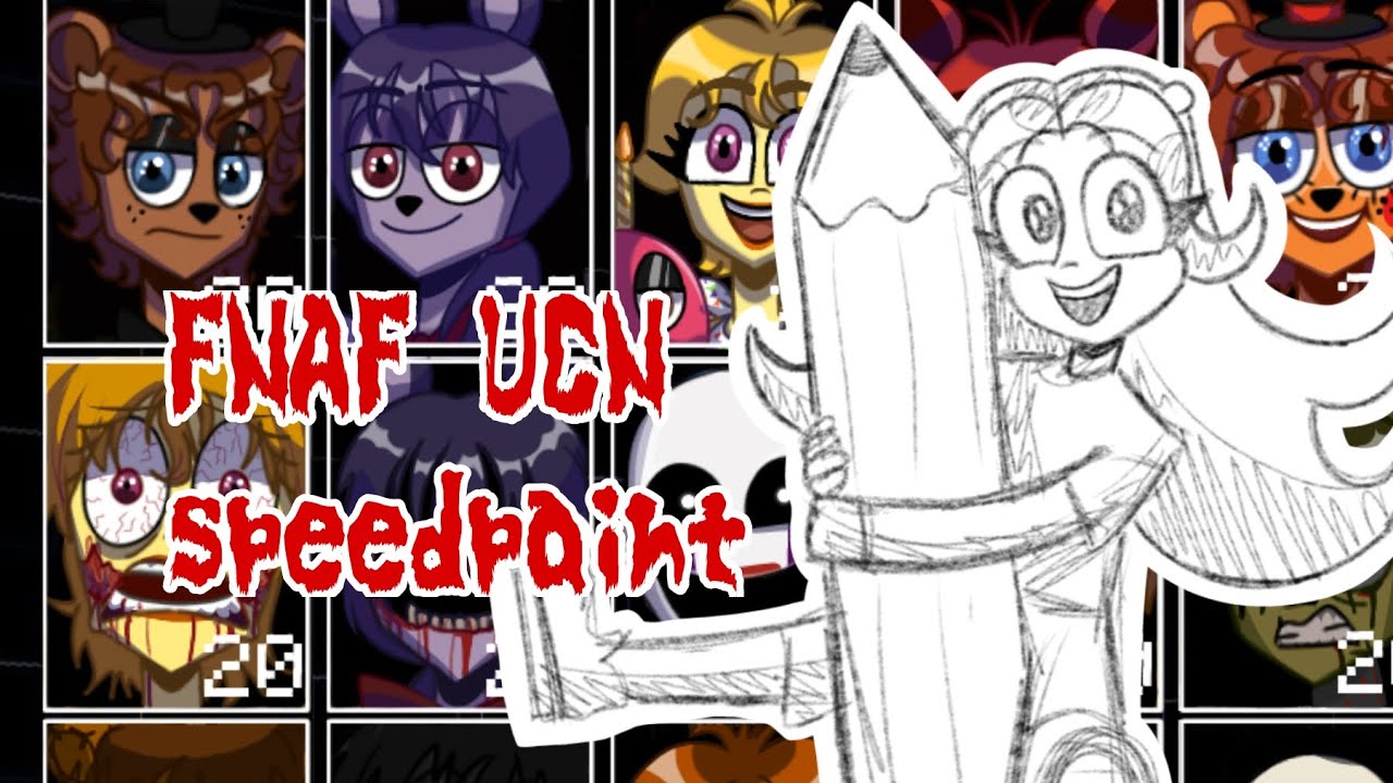 FNaF UCN speedpaint / FNaF 10th Anniversary - YouTube