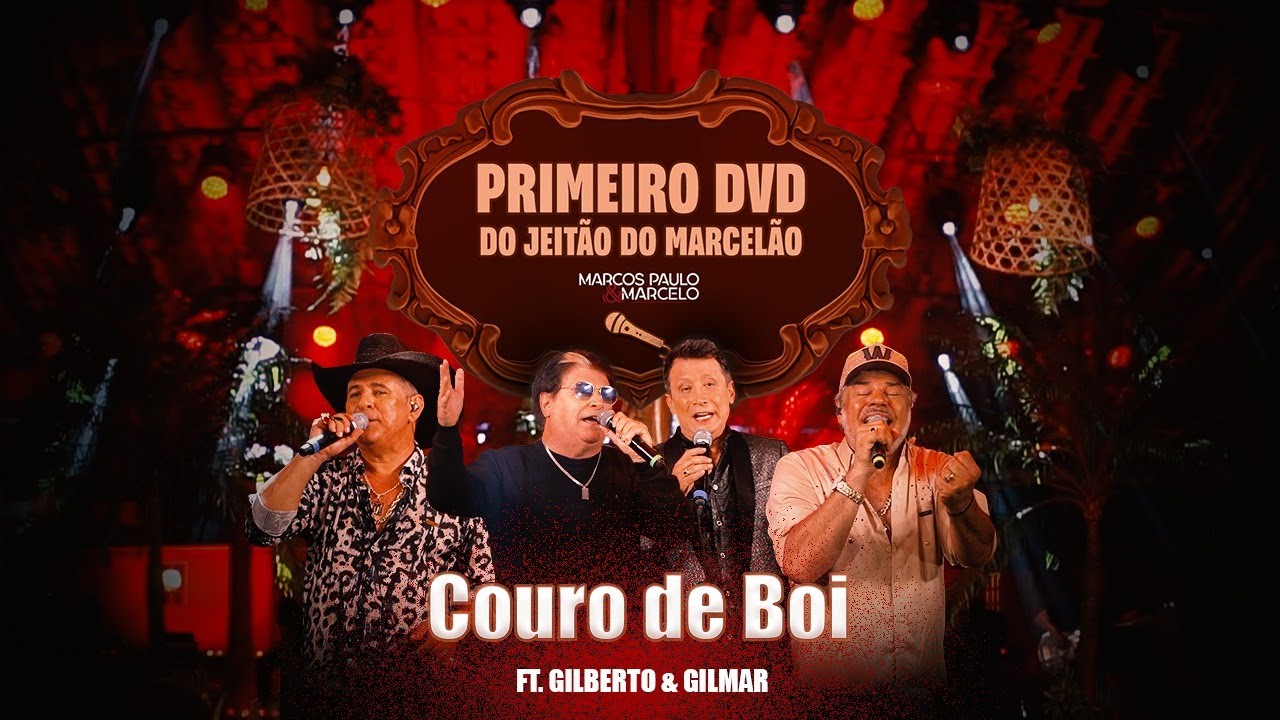 Marcos Paulo & Marcelo feat Gilberto & Gilmar - Couro de Boi [Do Jeitão ...