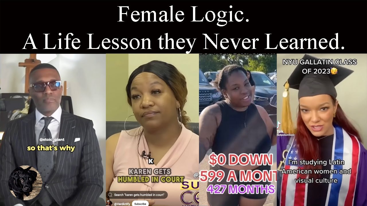 A Life Lesson they Never Learned. Female Logic. - YouTube