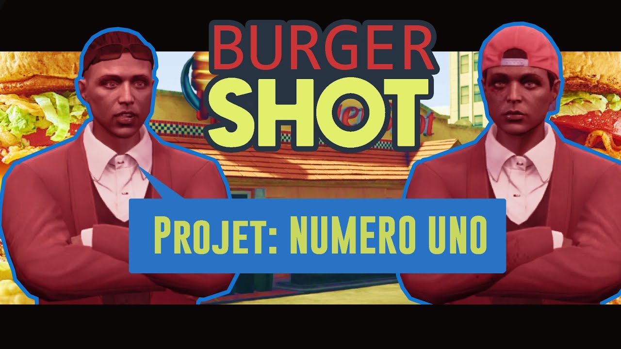 BURGER SHOT - Partie 1 - Des BURGERS et des GROS CHIFFRES - YouTube