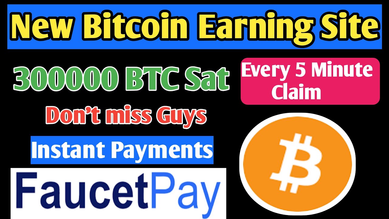 New Bitcoin Earning Site || Claim 300000 BTC Sat Every 5 Minute Claim || Instant Payments - YouTube