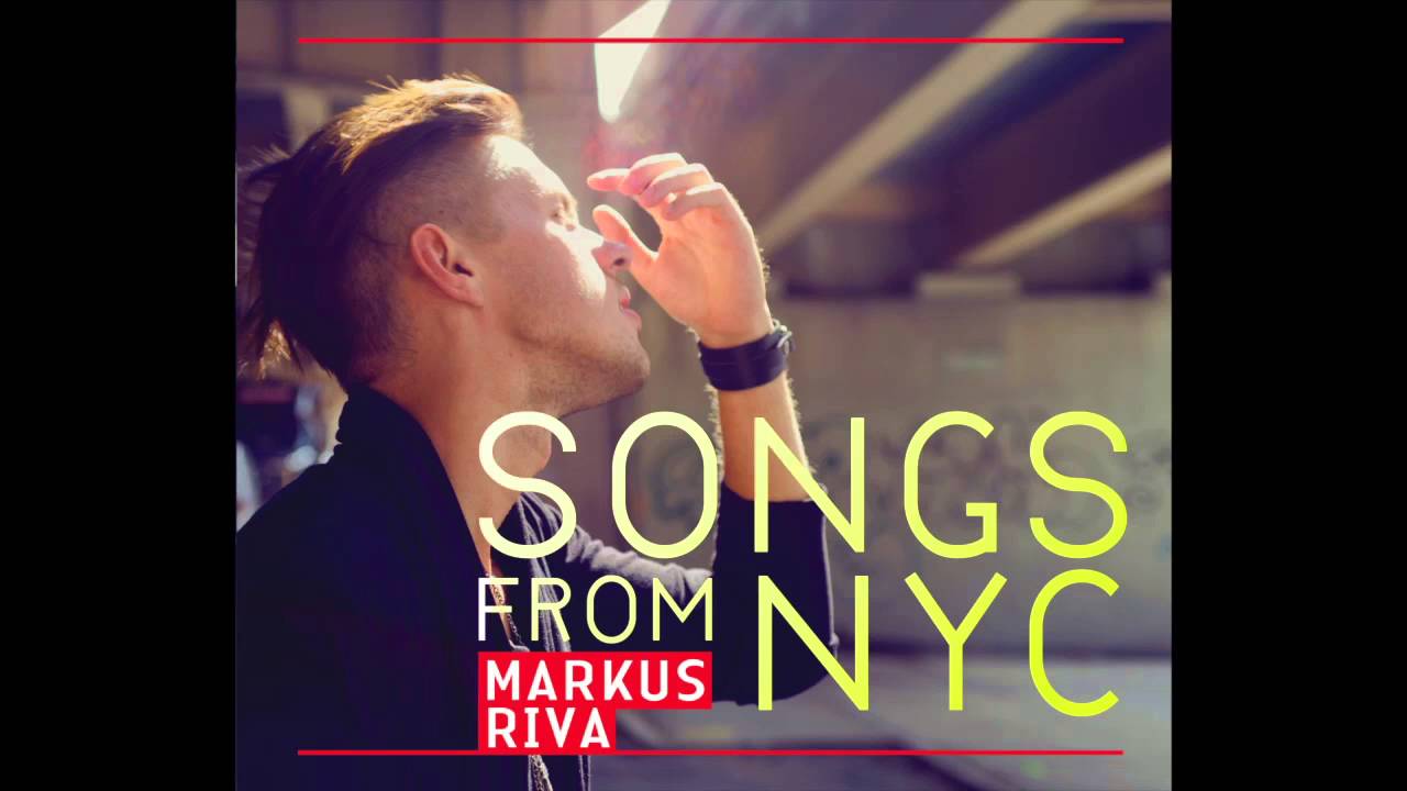 Markus Riva - Songs From NYC (album) - YouTube