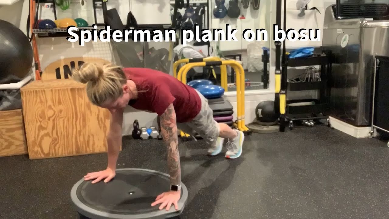 Spiderman plank on bosu - YouTube