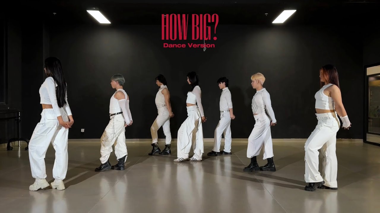 HOW BIG? (ស្រលាញ់អូនដល់ណា) - HALLOW Ft. Sou Siryka (Dance Version ...