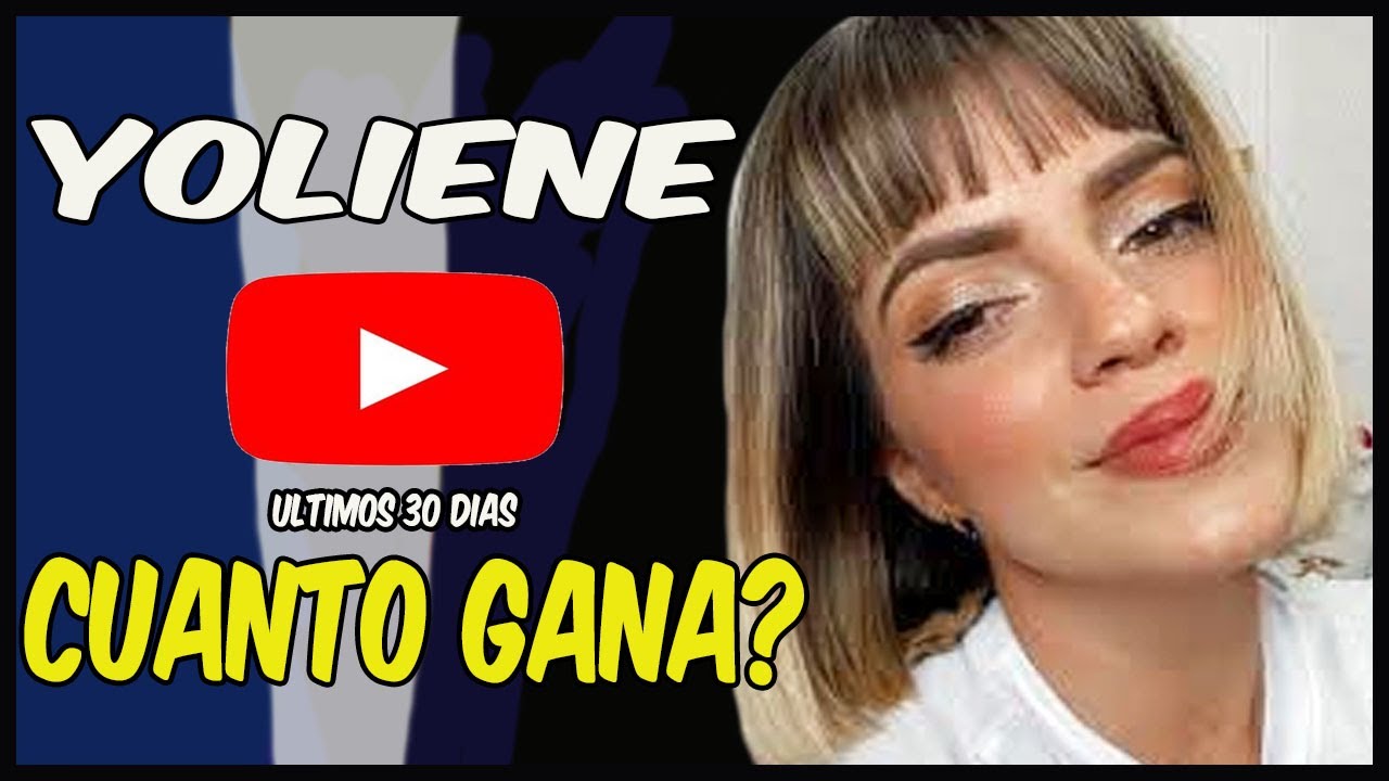 Cuanto Gana Yoliene You Tuber Cubana Ultimos 30 Dias 2023 - YouTube