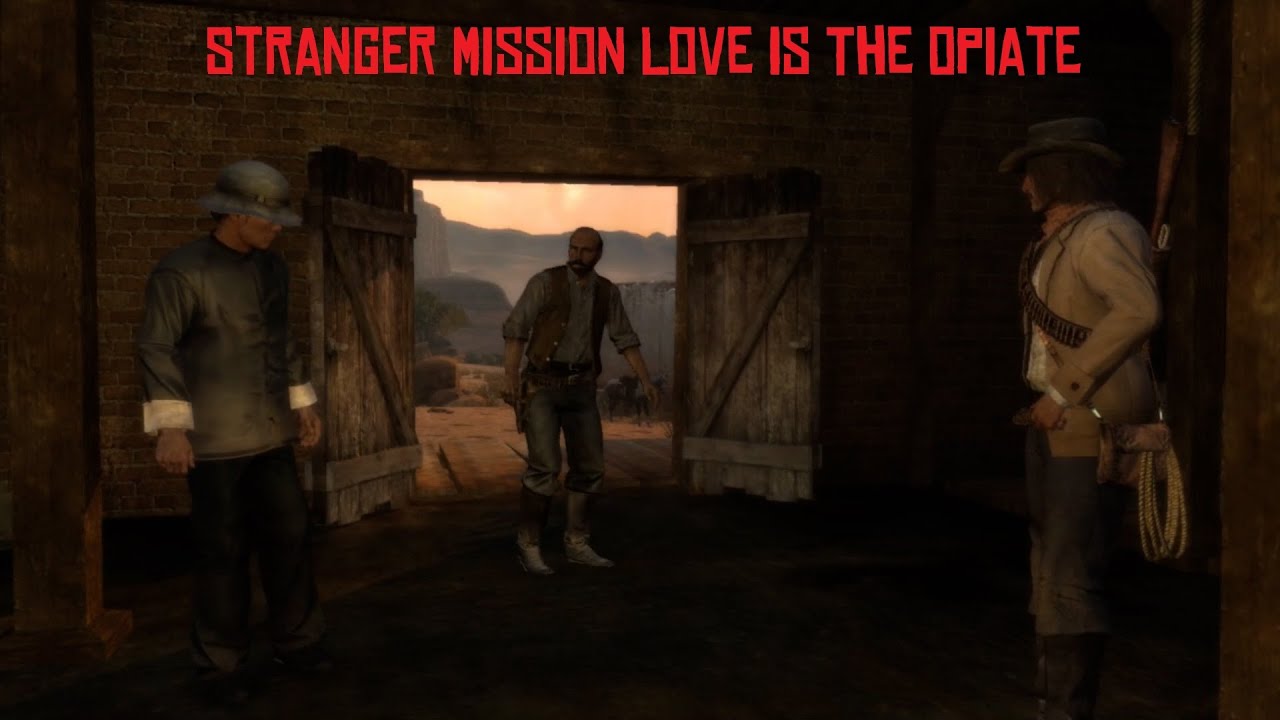 Red Dead Redemption 100% Walkthrough. Stranger Mission Love Is The ...