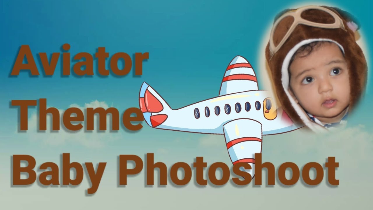 Aviator Theme Baby Photoshoot | Aeroplane Theme Photography - YouTube