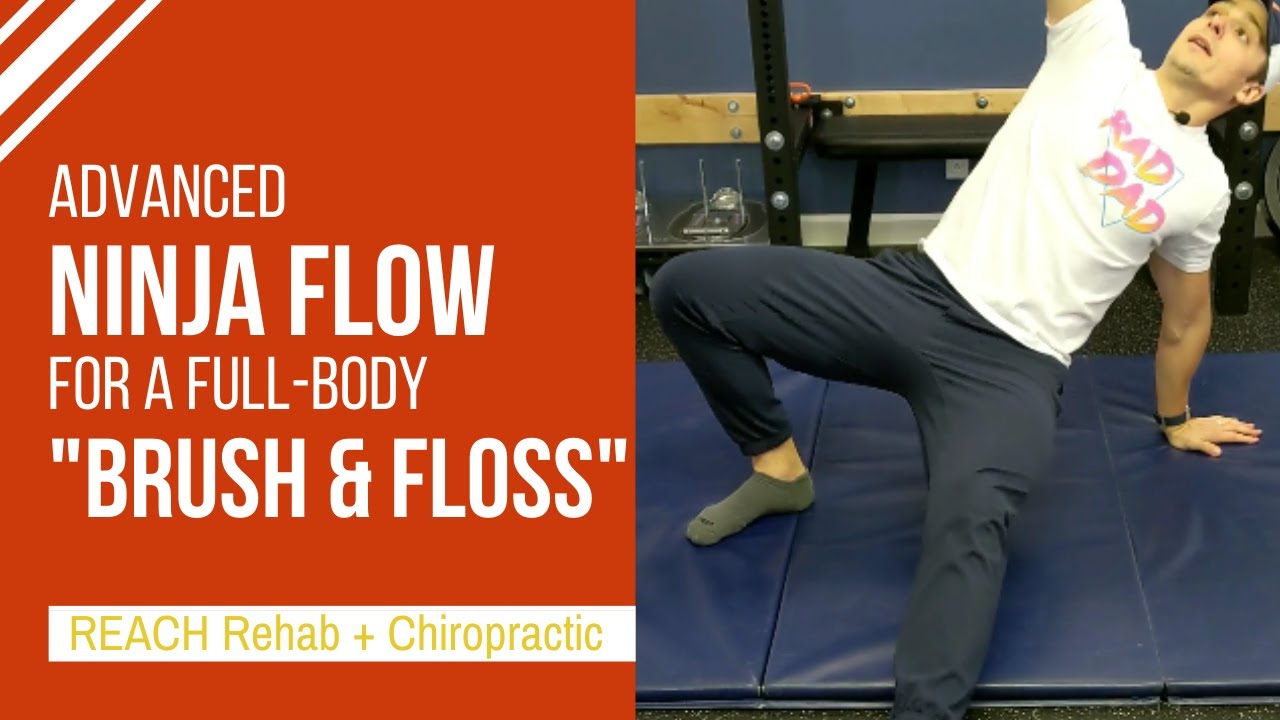 Advanced Ninja Flow Mobility Exercise for a Full-Body "Brush & Floss ...