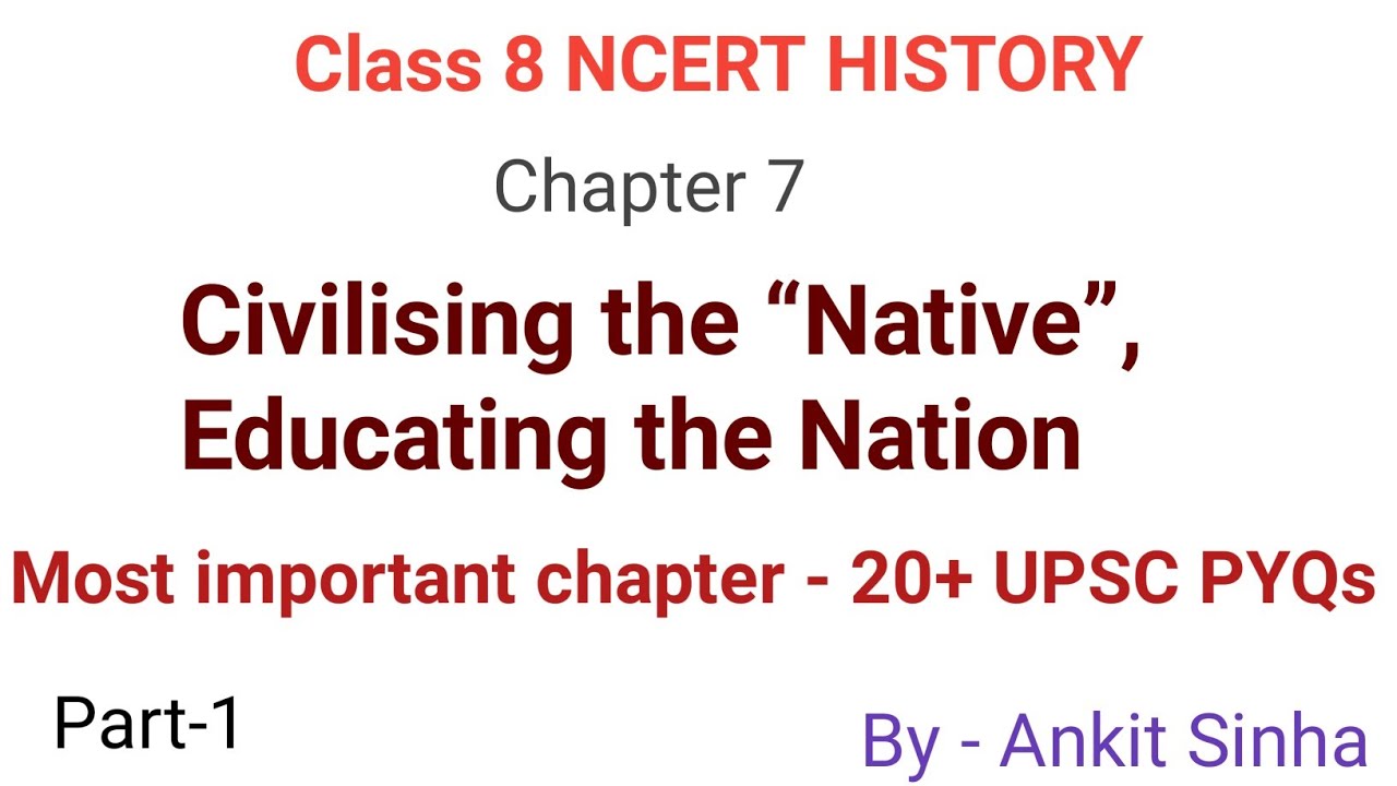 NCERT Class 8 History Chapter 7 Part 1 Civilising The Native ncert-class-8-history-chapter-7-part-1-civilising-the-native
