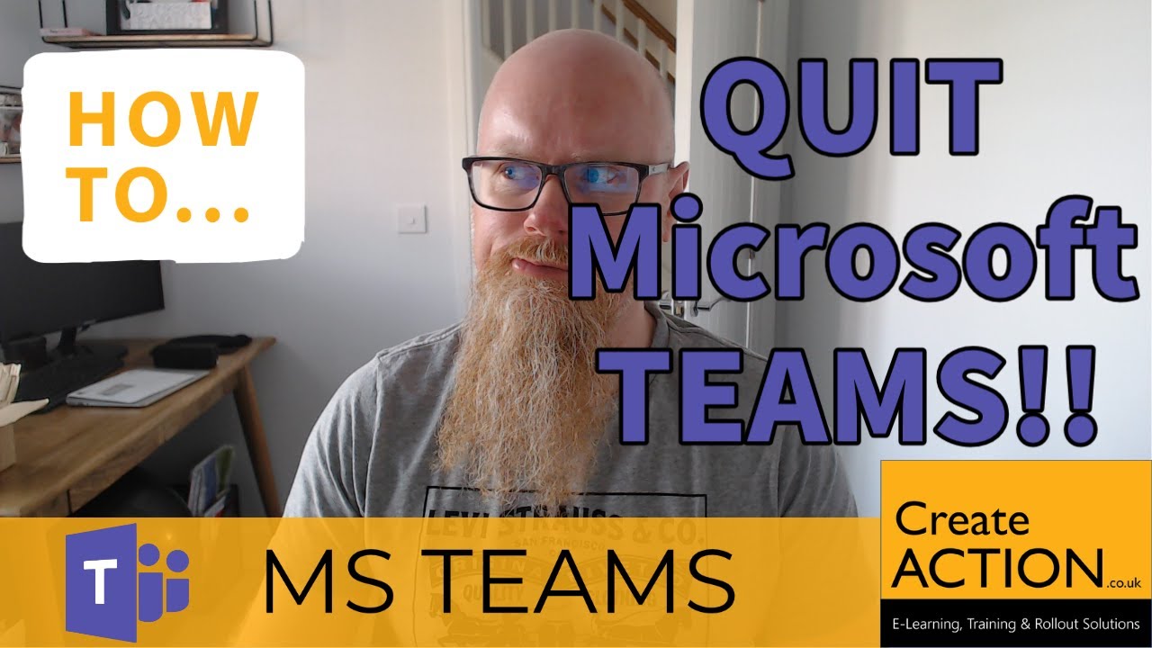 QUIT Microsoft TEAMS?! You've been doing it wrong the whole time ...