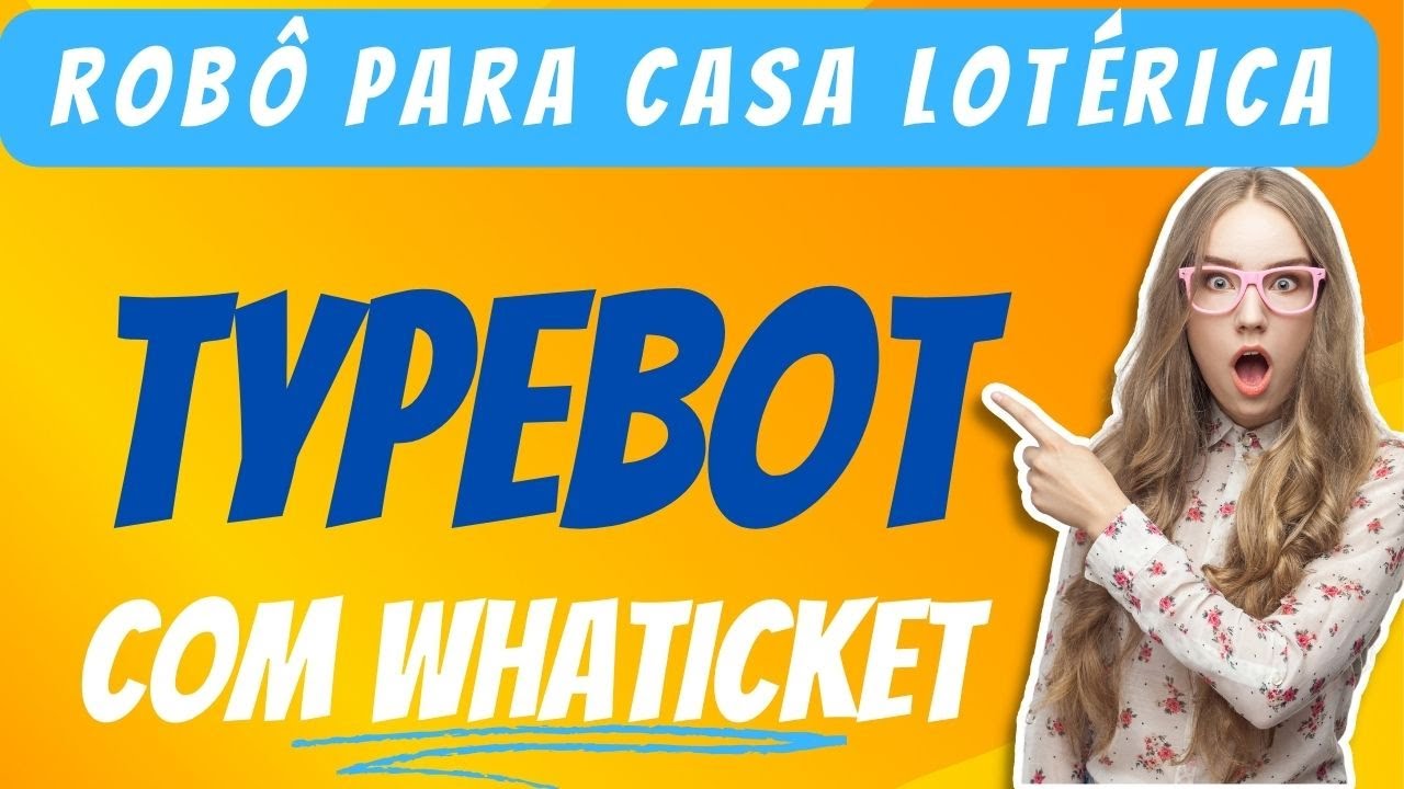TYPE BOT COM WHATICKET PARA CASAS LOTÉRICAS COM RESULTADOS ON LINE EM TEMPO REAL - YouTube