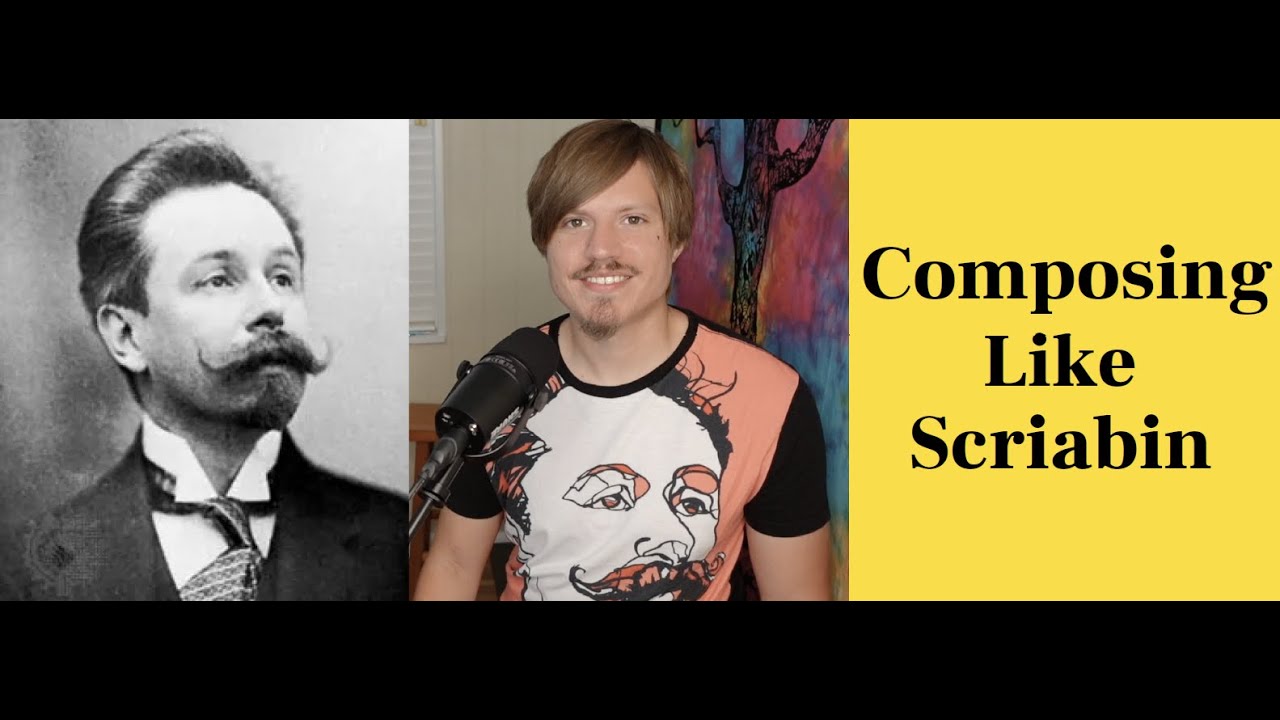 Composing Like Scriabin - YouTube