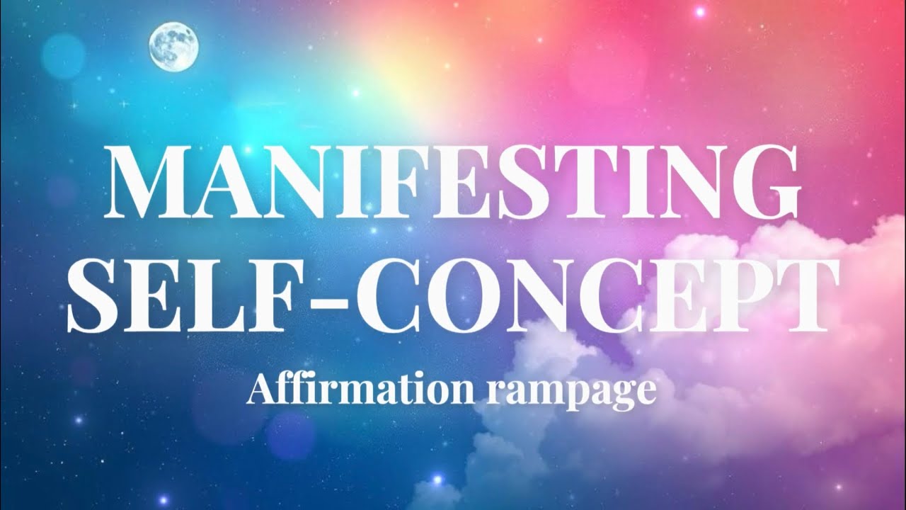 Manifesting self-concept💖Affirmation vaunt/rampage to manifest quickly ...