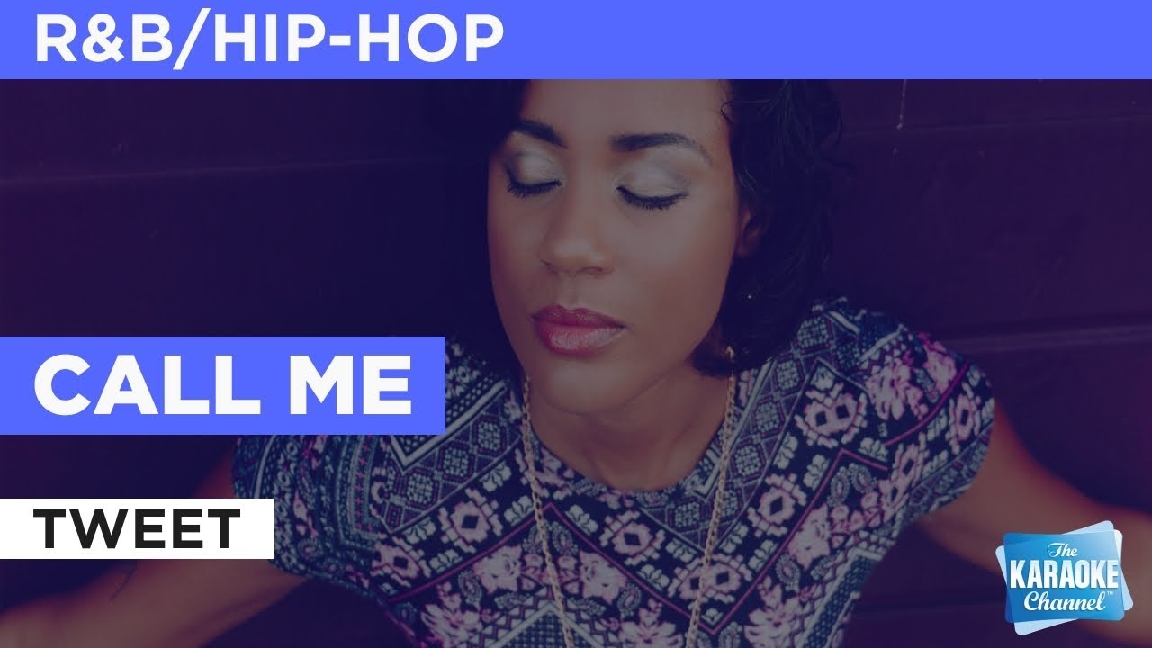 Call Me : Tweet | Karaoke with Lyrics - YouTube