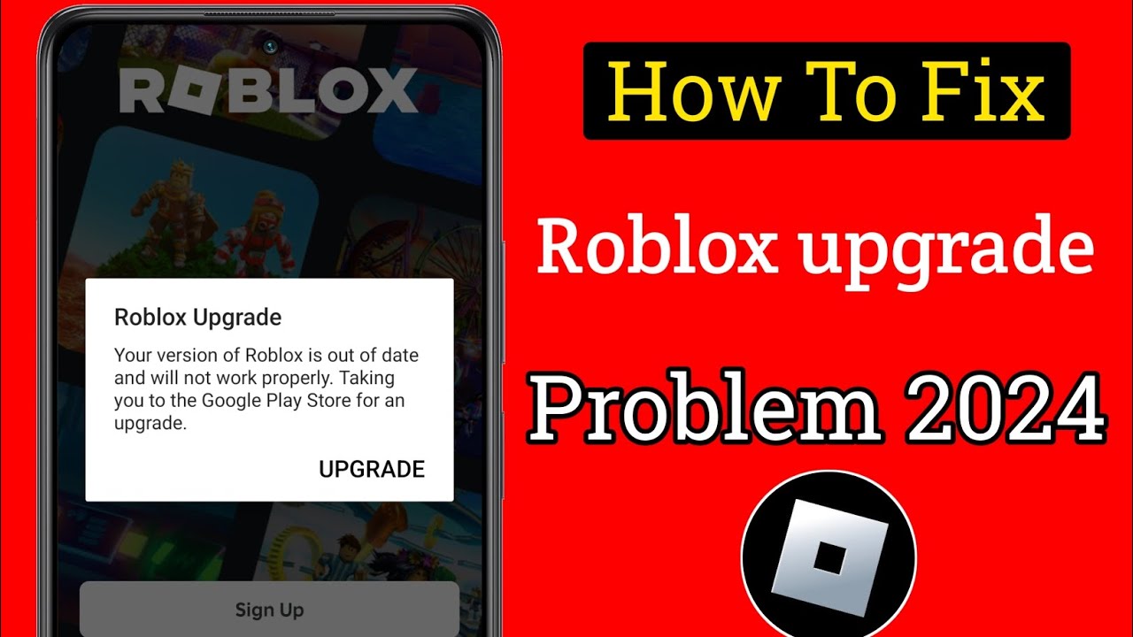 How To Fix Roblox Upgrade Your Version Of Roblox Is Out Of Date And ...