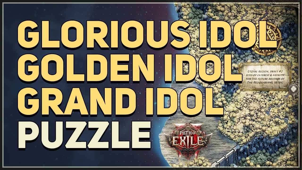 Glorious Idol, Golden Idol, Grand Idol Puzzle Path of Exile 2 - YouTube
