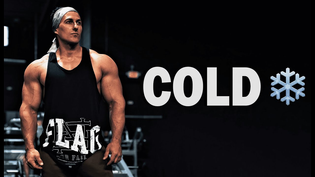 COLD-GYM MOTIVATION - YouTube