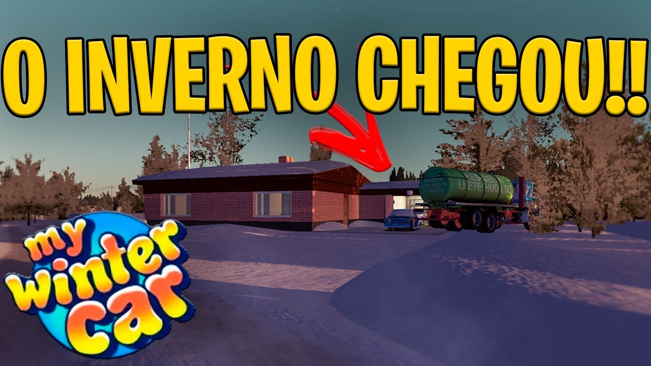 O INVERNO CHEGOU !!! | My Winter Car EP.1 - YouTube