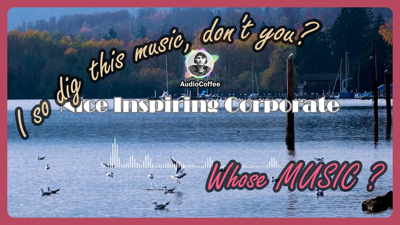 Nice Inspiring Corporate - AudioCoffee, Copyleft Music, Free Background ...