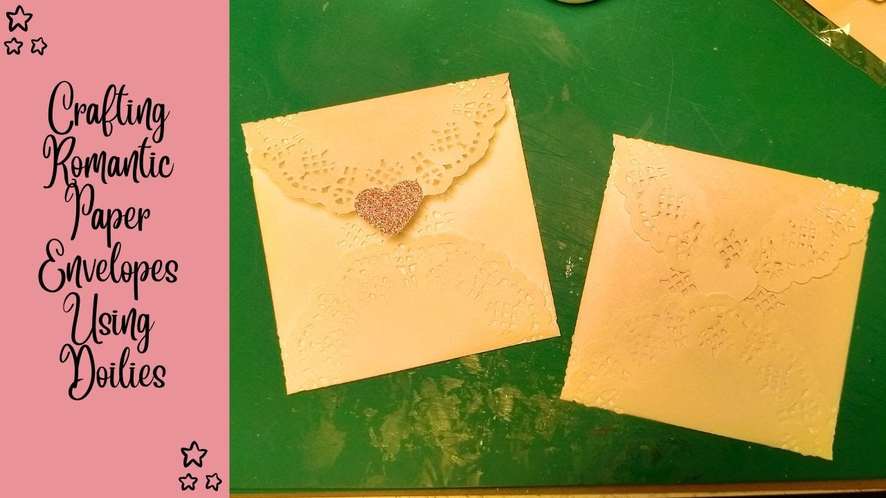 How to craft romantic envelopes using paper doilies - YouTube