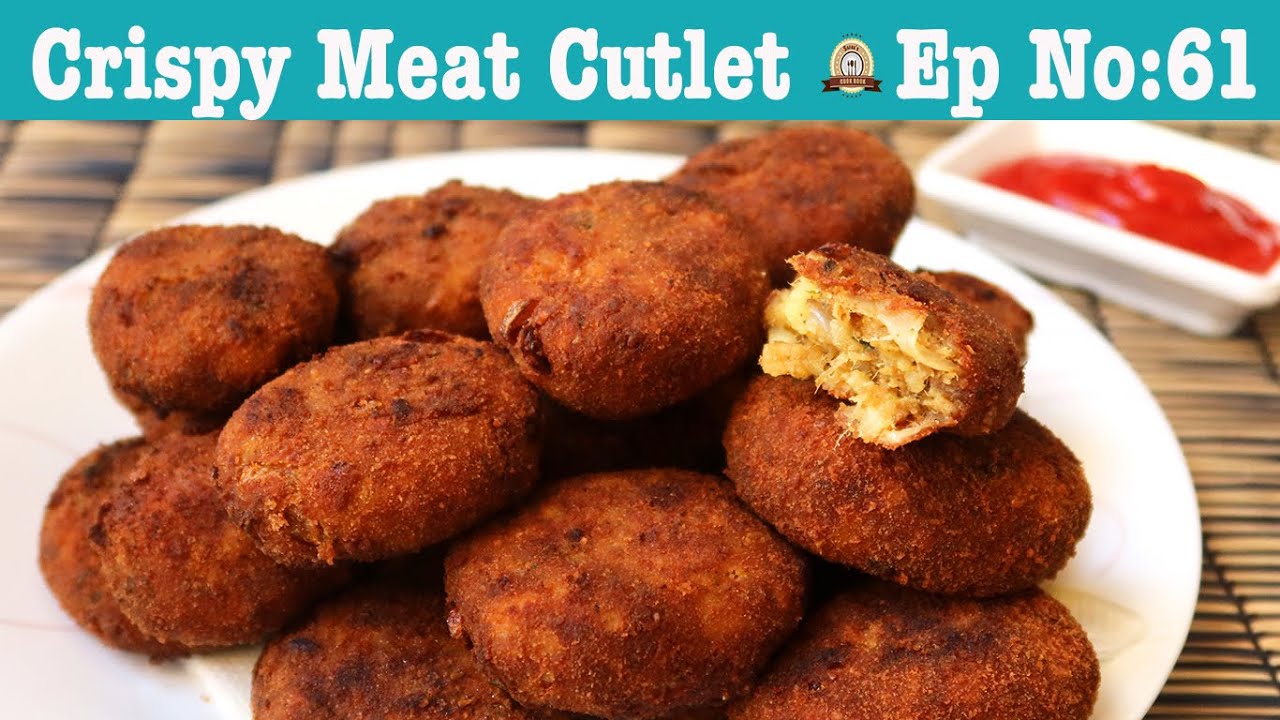 Crispy Meat Cutlet (Chicken / Mutton) | Kerala Meat Cutlet recipe ...