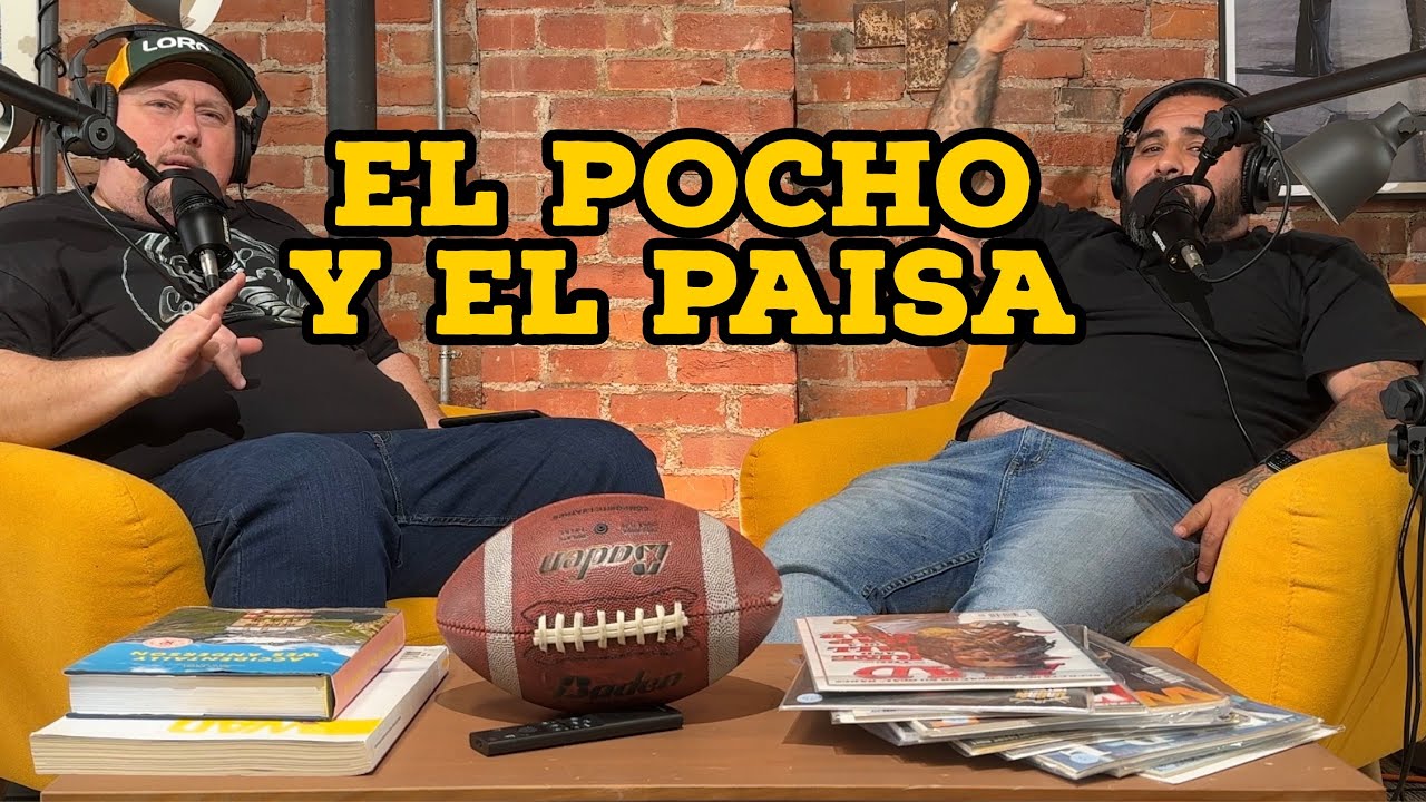 El Pocho Y El Paisa podcast - YouTube