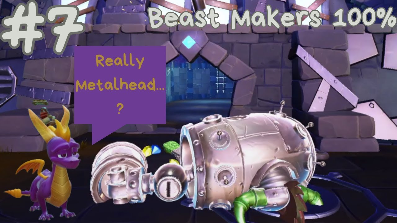 Spyro Reignited Trilogy 100% Playthrough Part 7 Beast Makers 100% - YouTube