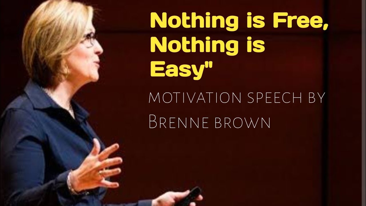 "Nothing is Free, Nothing is Easy" Best motivation speech by Brenne ...