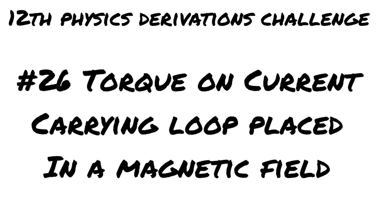 TORQUE ON CURRENT CARRYING LOOP PLACED IN A MAGNETIC FIELD || #physics ...