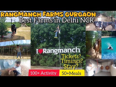 Rangmanch Farms Gurgaon | Tickets | Stay | Best Farms in Delhi NCR | Weekend Getaway  From Delhi
