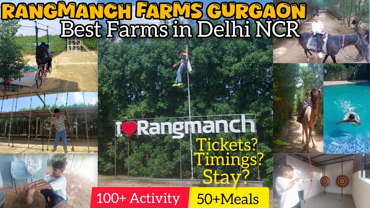 Rangmanch Farms Gurgaon | Tickets | Stay | Best Farms in Delhi NCR ...