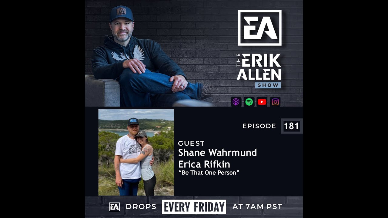 Ep. 181 | Be That One Person | Shane Wahrmund & Erica Rifkin - YouTube
