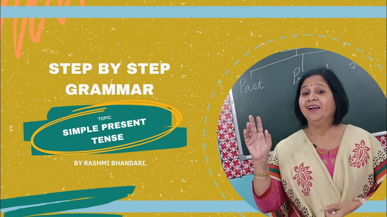 GRADE 4 - TENSES : SIMPLE PRESENT TENSE | (With Practice Exercise ...