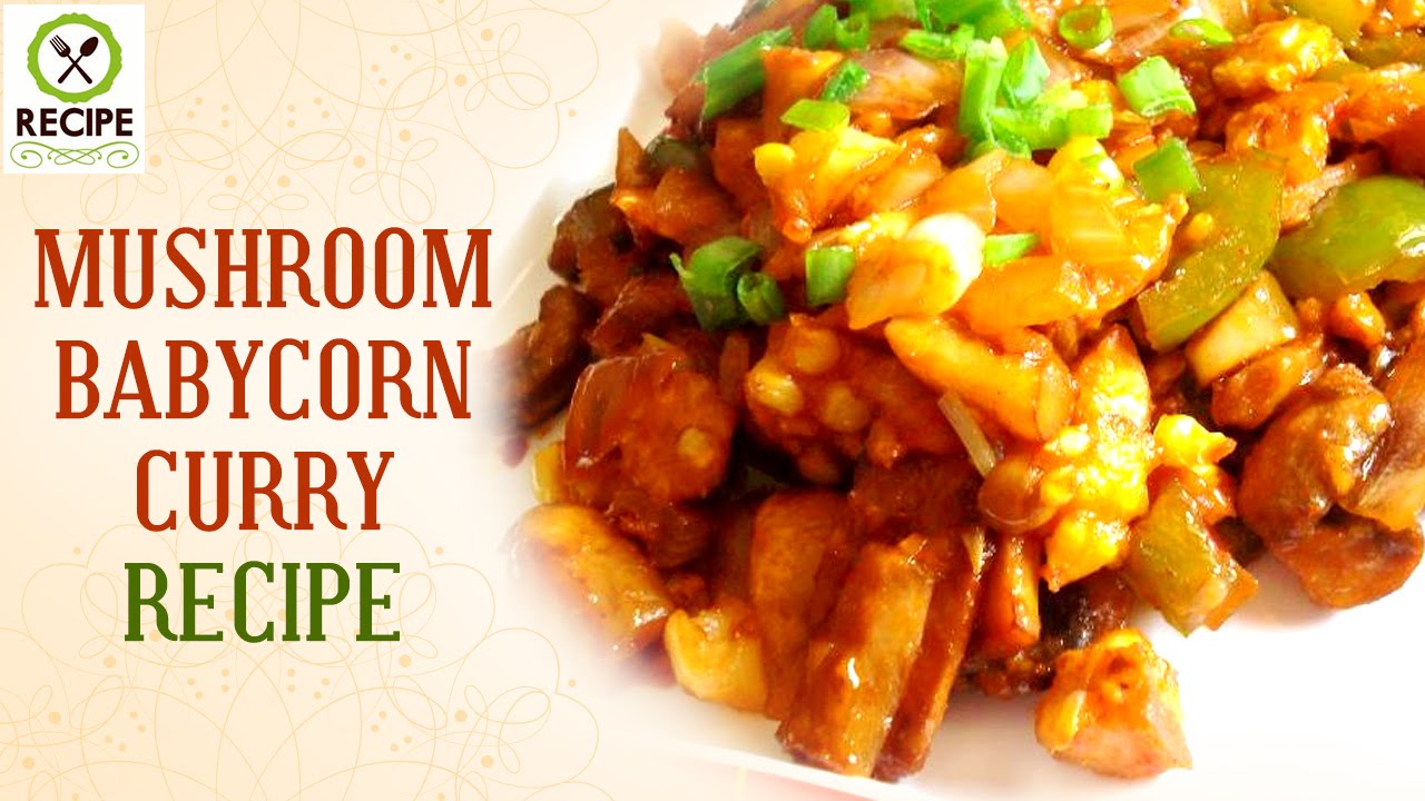 How To Make Mushroom Baby Corn Curry | Aaha Emi Ruchi | Udaya Bhanu ...