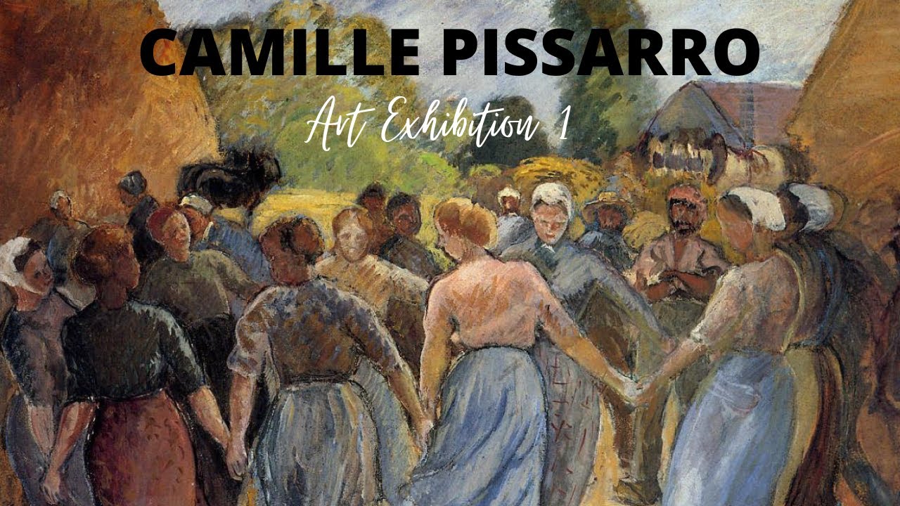 Camille Pissarro Paintings with TITLES 🖼Curated Exhibition 1 Famous ...