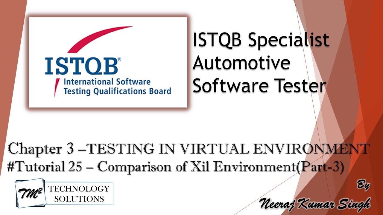 ISTQB Automotive Tester | 3.2.4 Comparison of the XiL Test Environments ...